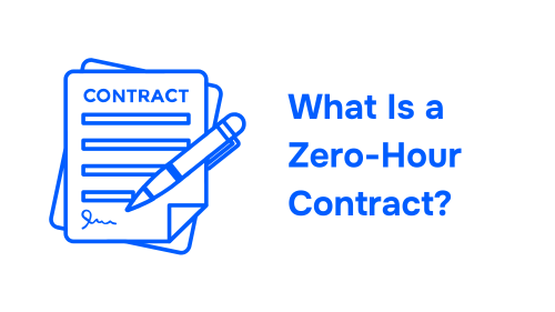 What Is a Zero-Hour Contract and How Does It Work?